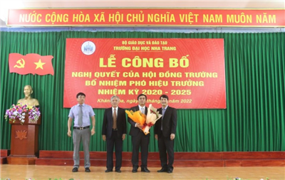 Công bố Nghị quyết của Hội đồng trường bổ nhiệm Phó Hiệu trưởng Trường ĐH Nha Trang nhiệm kỳ ...